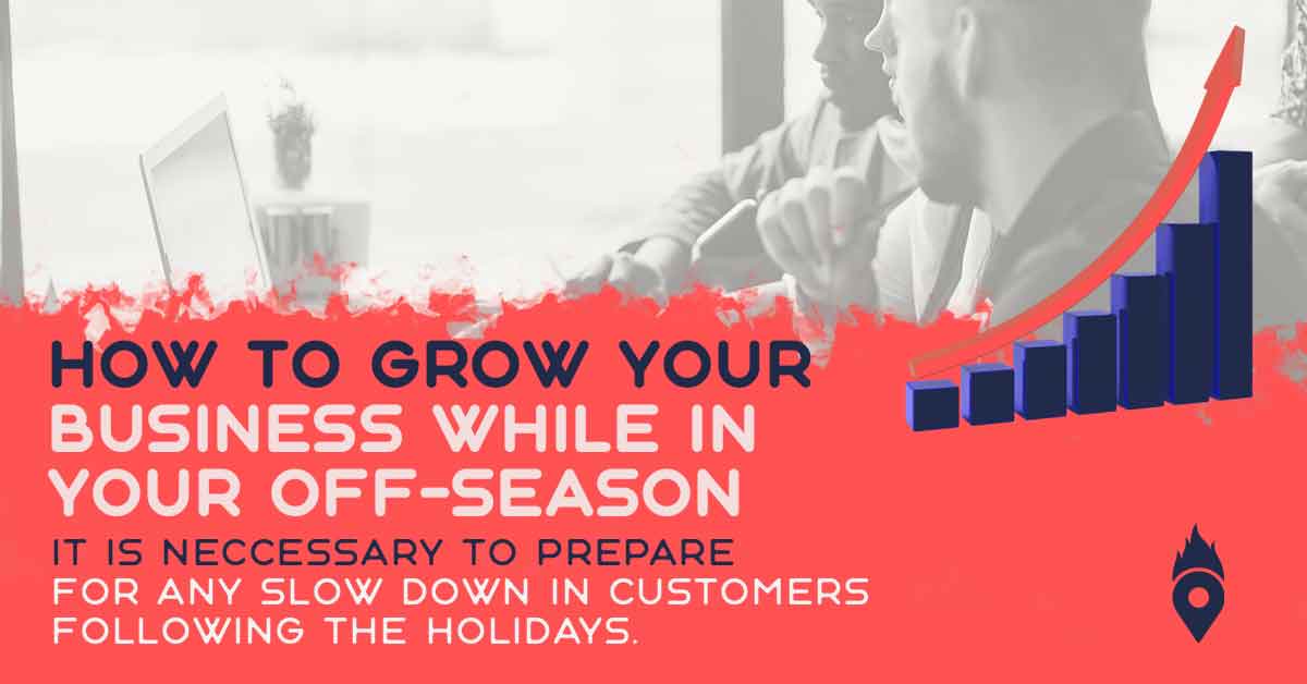 How To Grow Your Business While In Your Off-Season - Finden Marketing